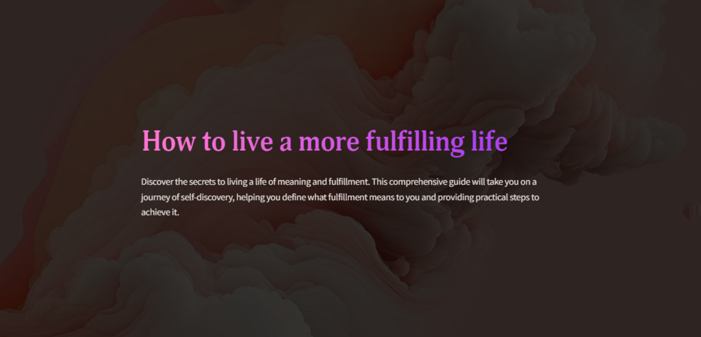 How to Live a Fulfilling Life: A Complete Guide to Finding Happiness ...