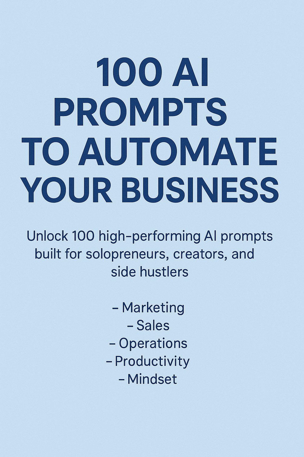100 AI Prompts to Automate Your Business