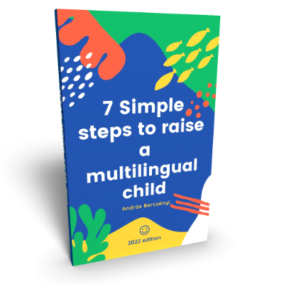 7 Simple Steps To Raise A Truly Multilingual Child