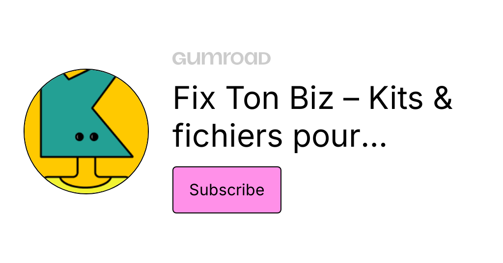 Fix Ton Biz – Kits & fichiers pour (re)lancer ton activité commerciale