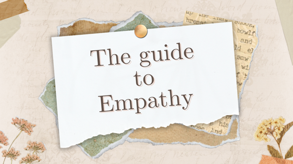 The Art of Empathy: Mastering the Skill of Understanding Others