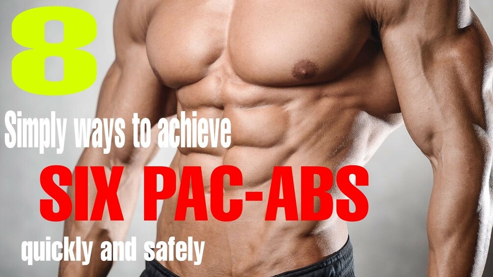 8 simple ways to achieve six-pack abs quickly and safely