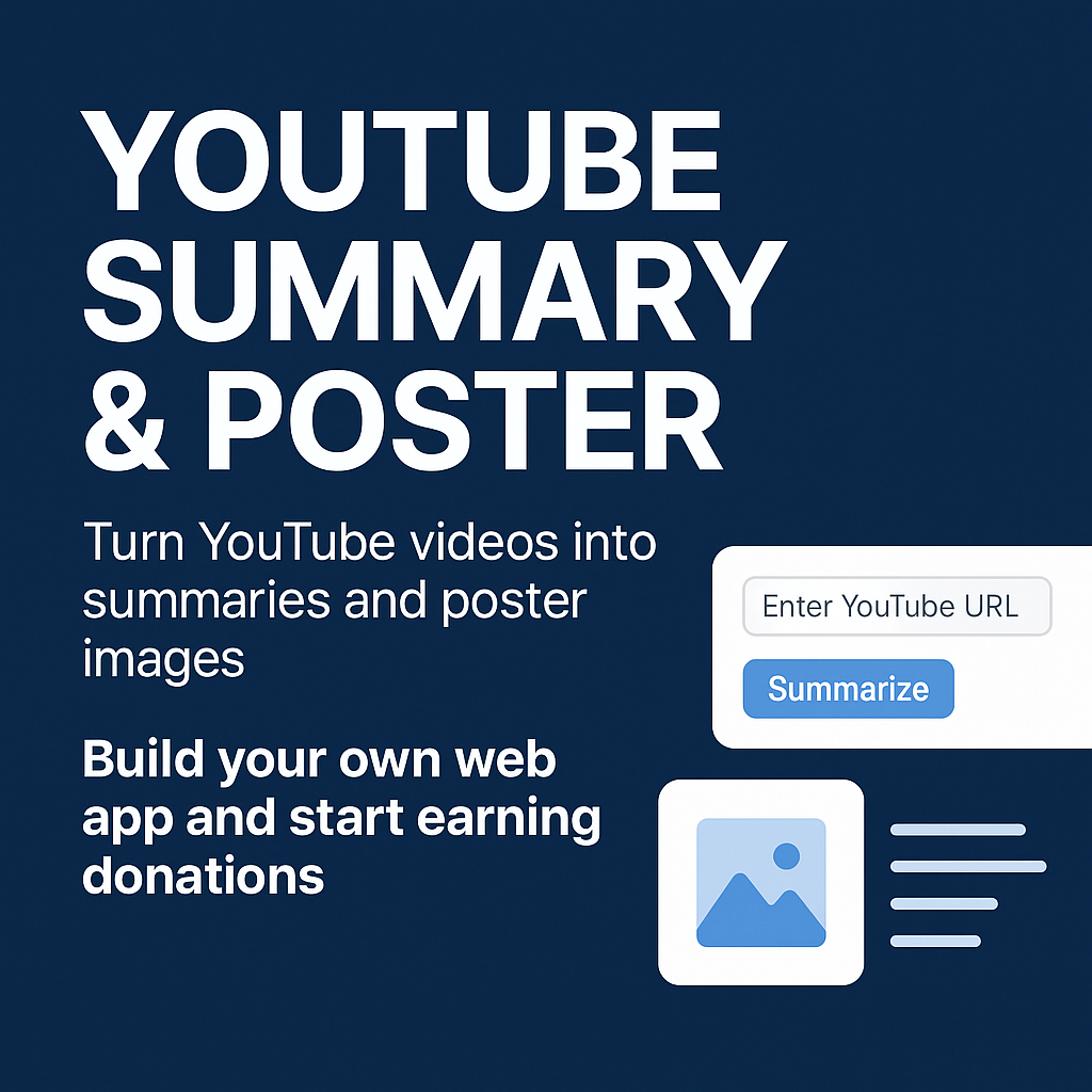 YouTube Summary & Poster — Turn Videos into Shareable Content (and Income)