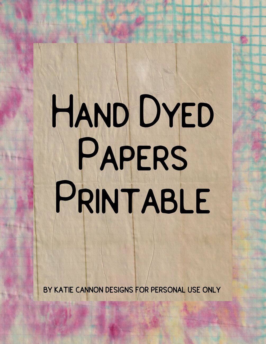 Hand Dyed Papers Printable