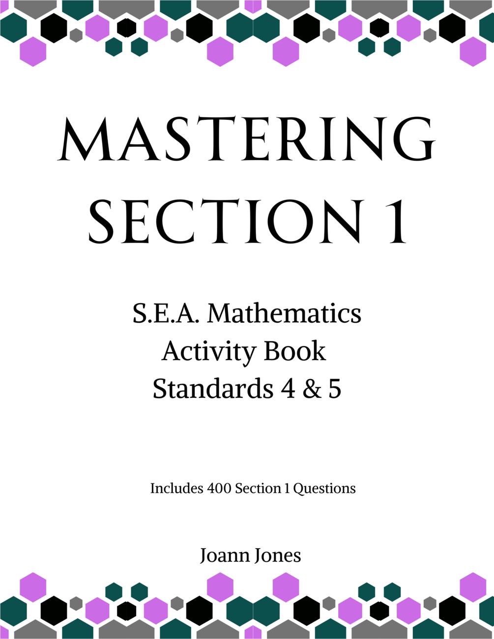 Mastering Section 1 - S.E.A Mathematics Activity Book Stds 4 & 5