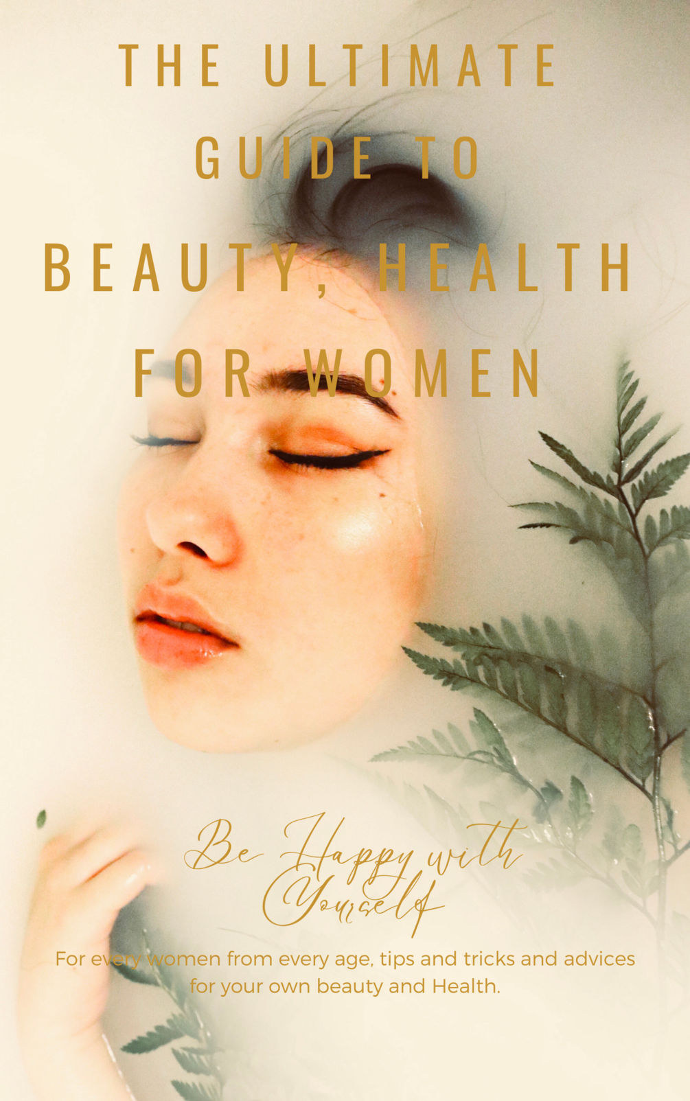 The Ultimate Guide to Beauty and Health for Women