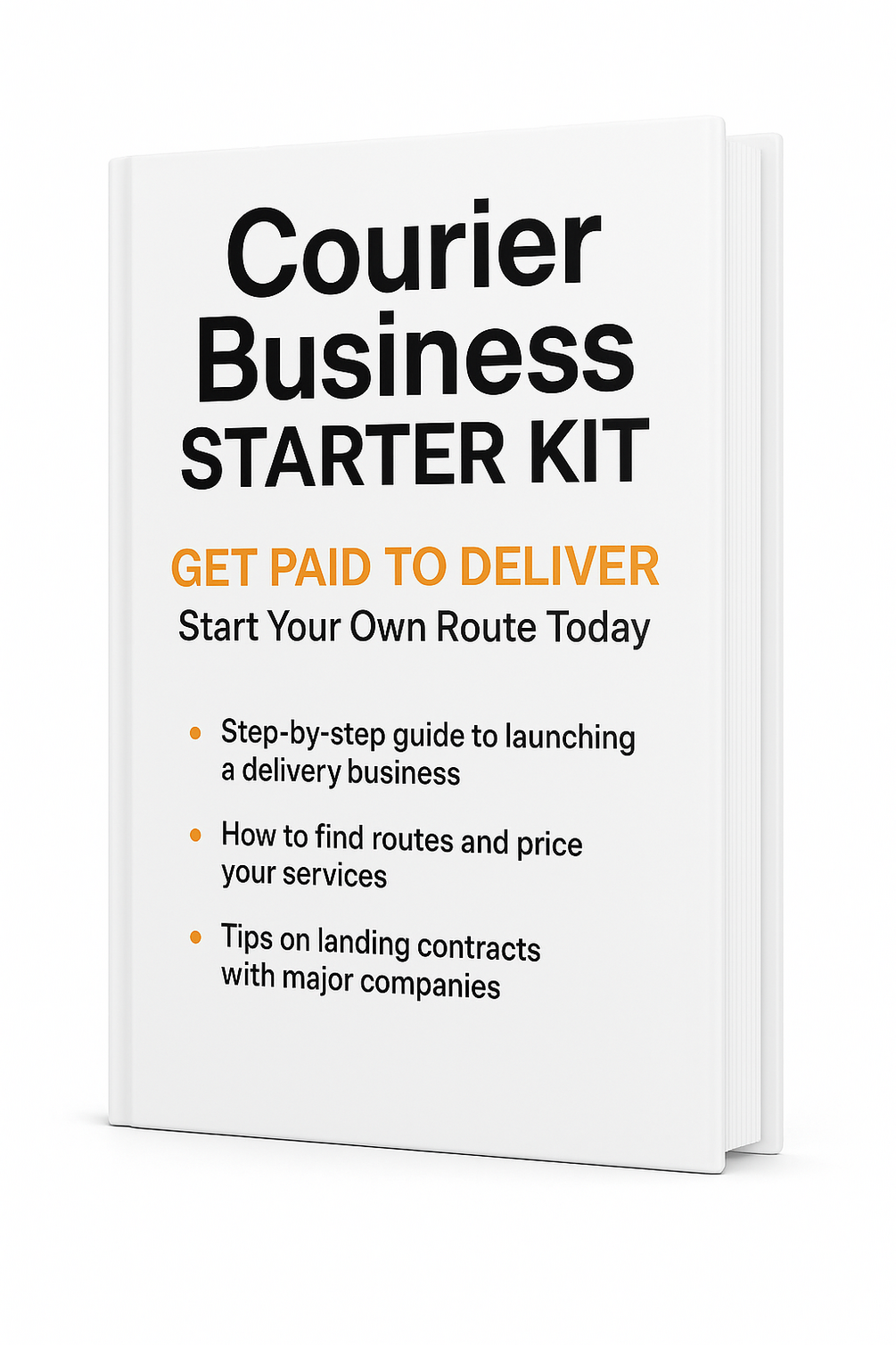 Courier Business Starter Kit: Get Paid to Deliver – Start Your Own ...