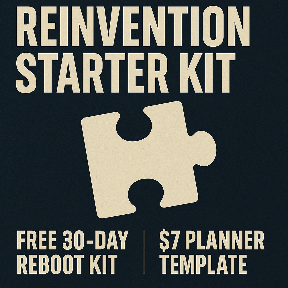 The Reinvention Starter Kit (Freebie + Planner)