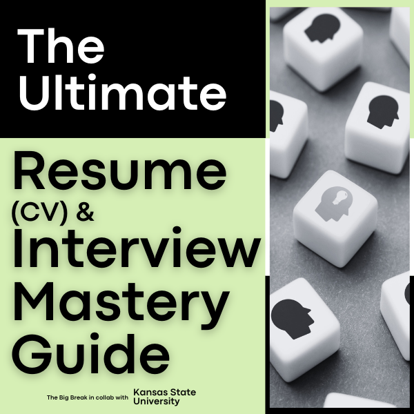 The Ultimate Resume (CV) & Interview Mastery Guide