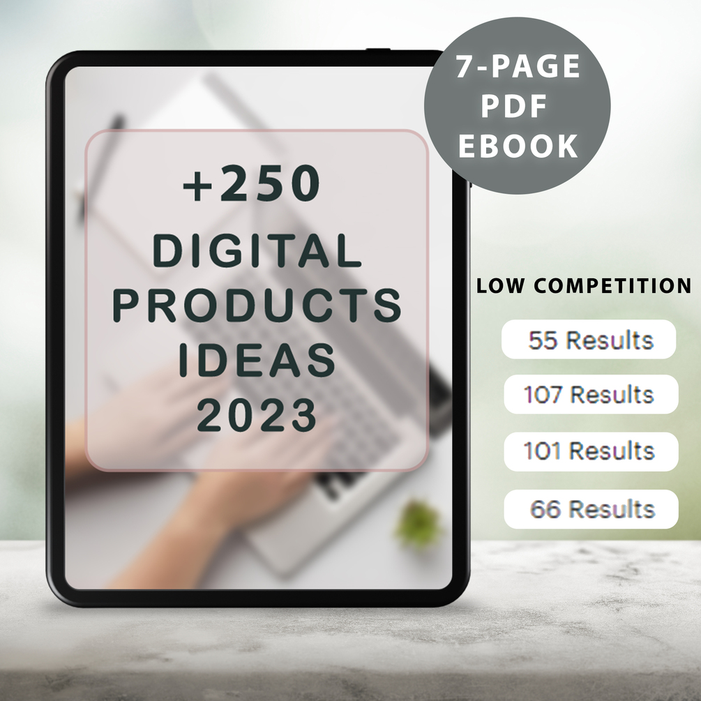+250 Digital Product Ideas