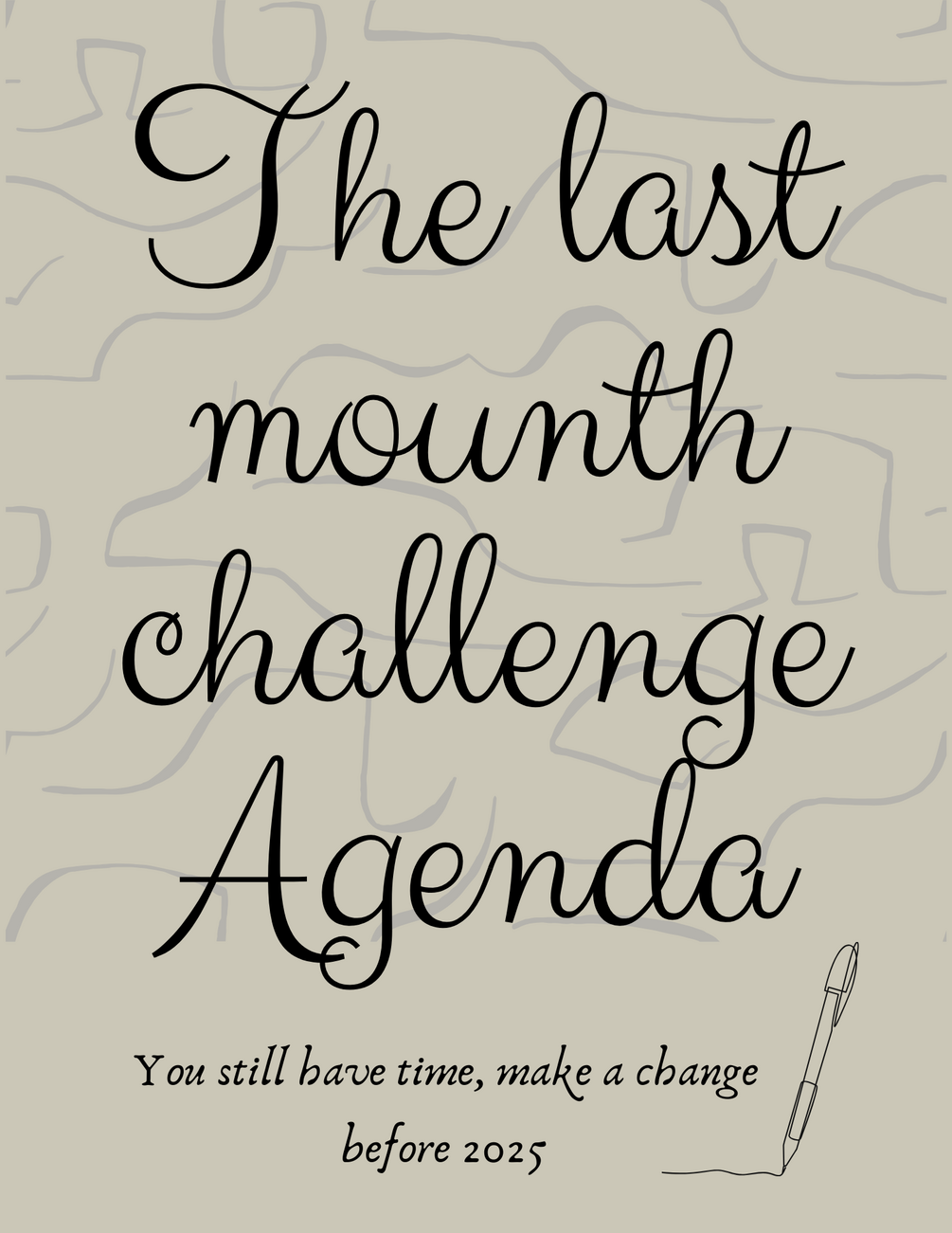 The Last Mounth Challenge Agenda