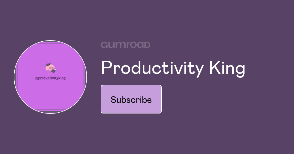 Productivity King