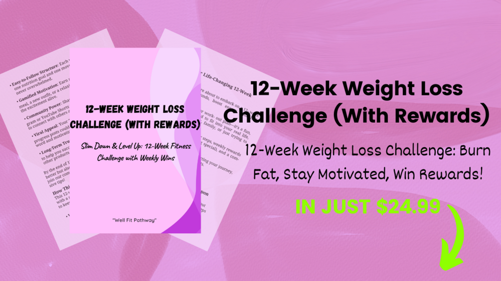 12-Week Weight Loss Challenge (With Rewards)