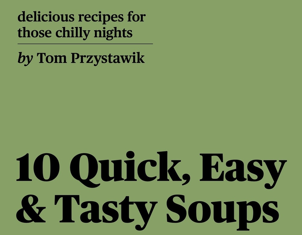10 Quick, Easy & Tasty Soups