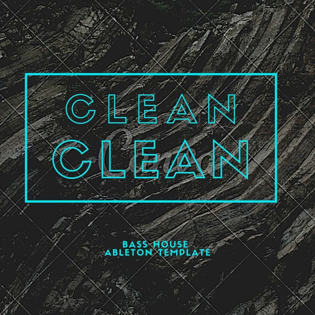 Bass House Ableton Template - CLEAN