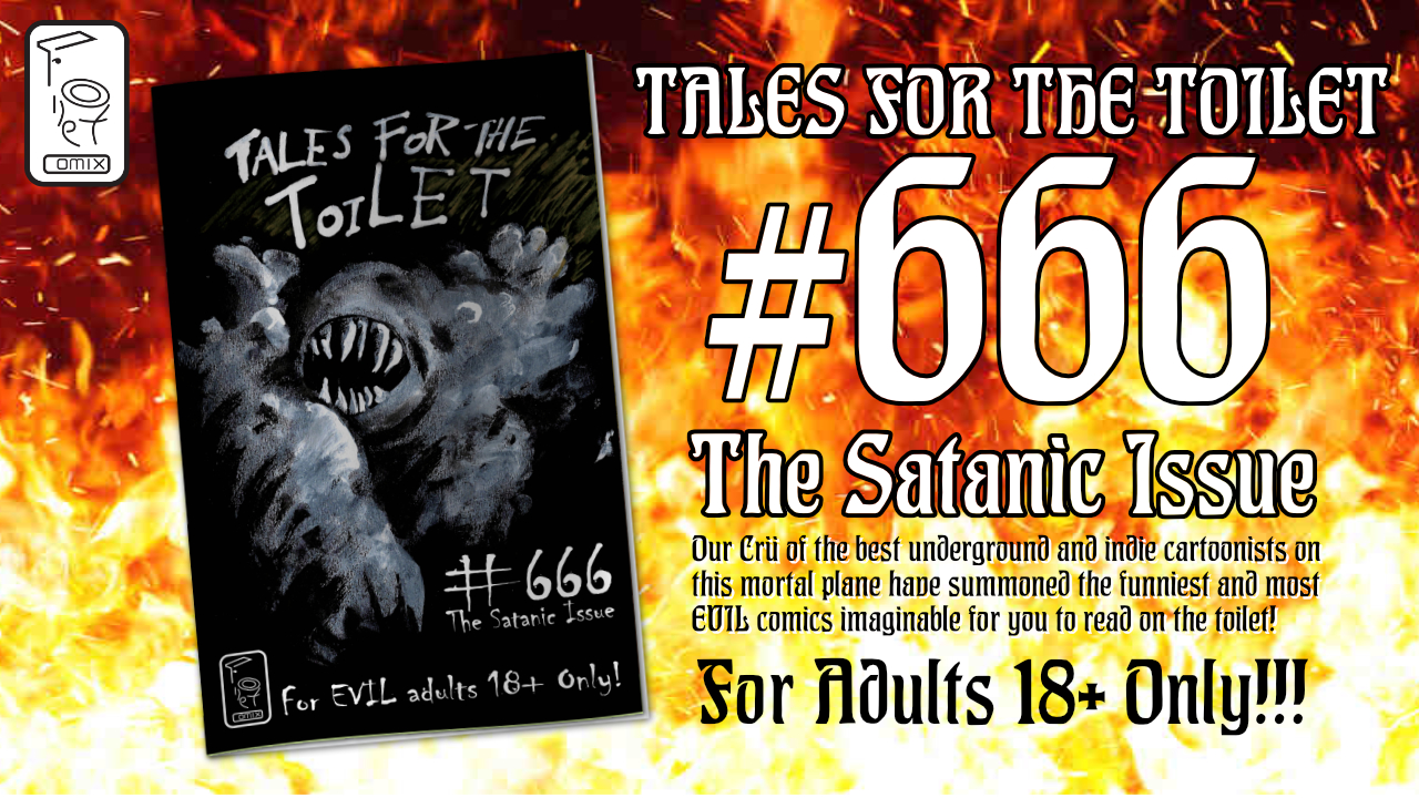 Tales for the Toilet 666 Drops - Toilet Comix