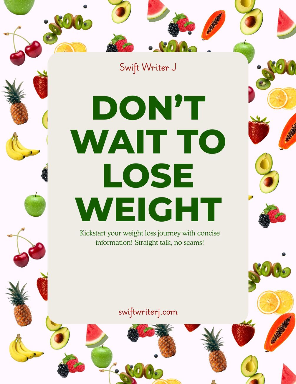 Don't Wait to Lose Weight
