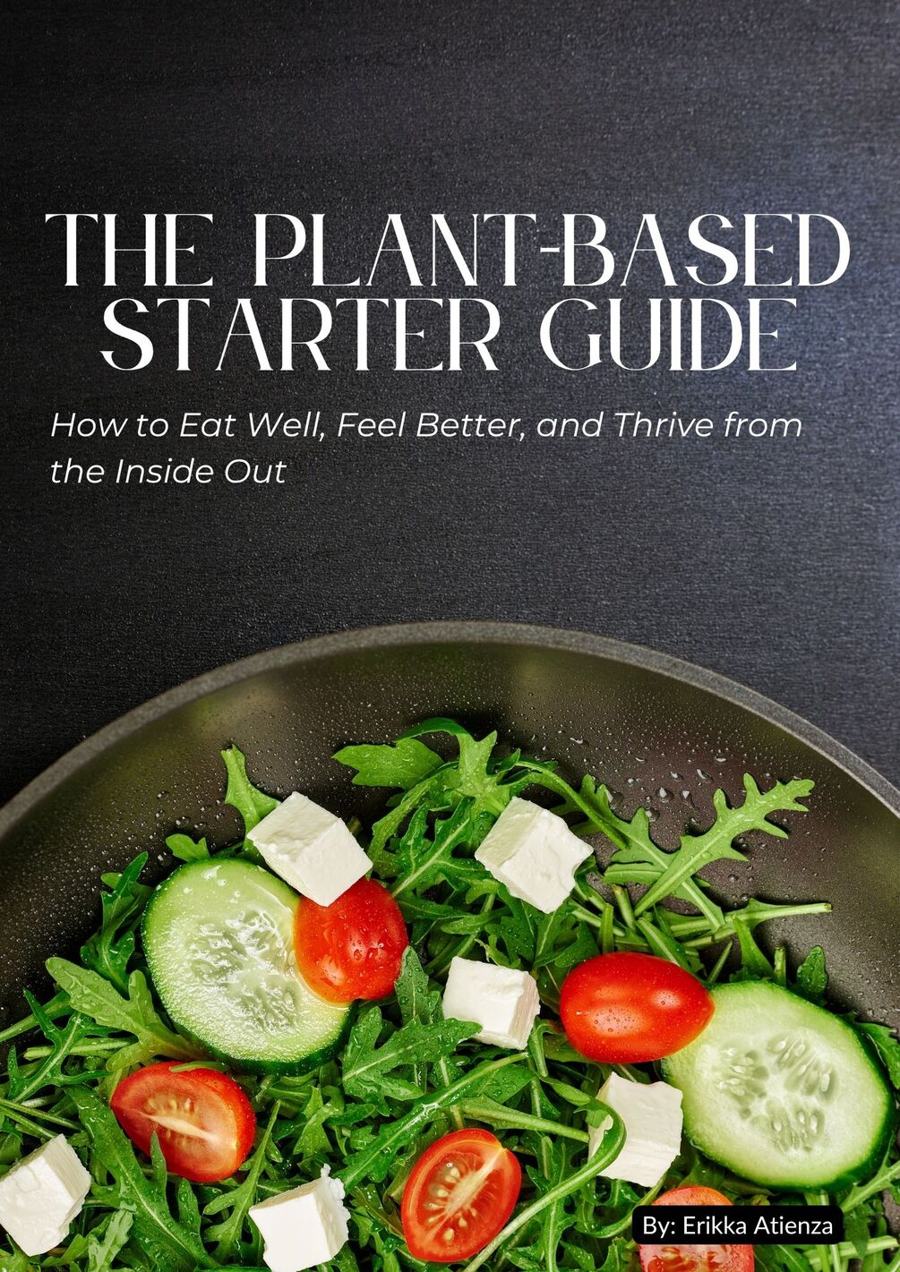 The Plant-Based Starter Guide + Meal Planner & Wallpaper Bonus
