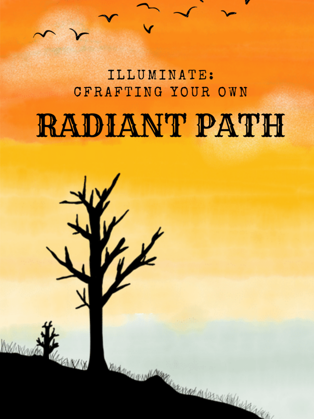 Crafting Your Own Radiant Path