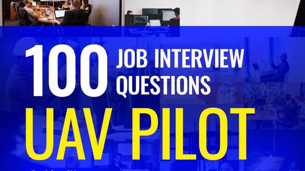 100 Uav pilot interview questions