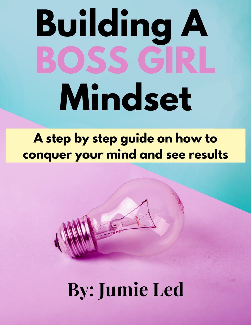 Building A Boss Girl Mindset