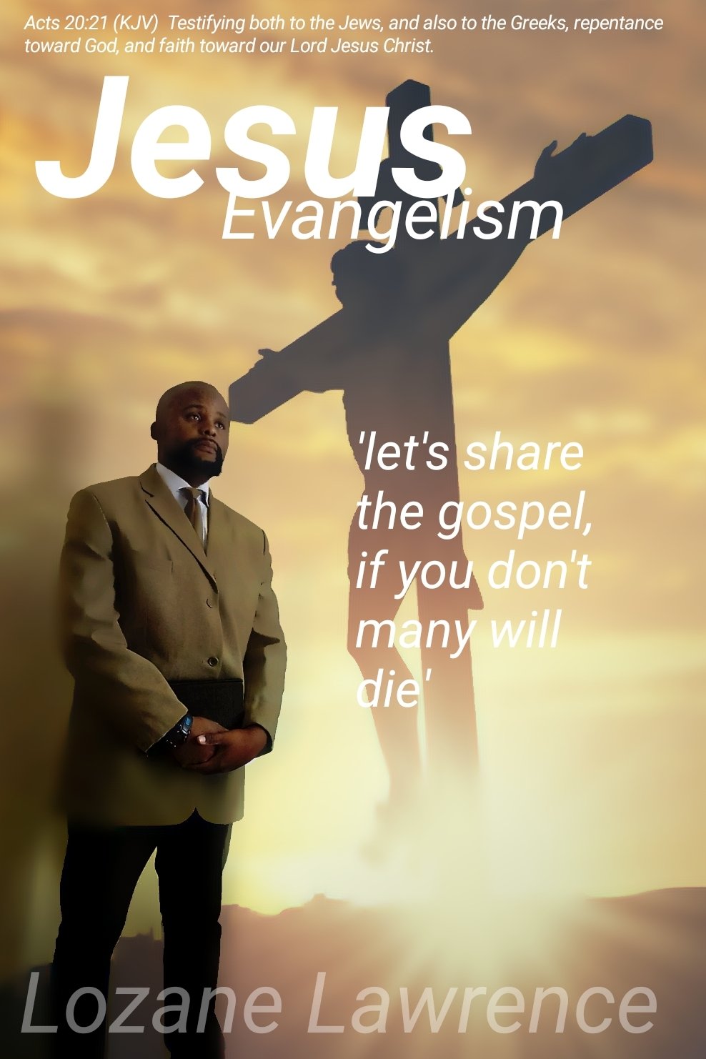 Jesus Evangelism by Pastor Lozane Lawrence