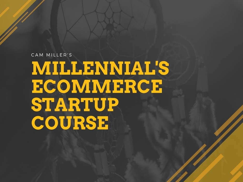 Millennial's E-commerce Startup Guide - 6 Month Payment Plan
