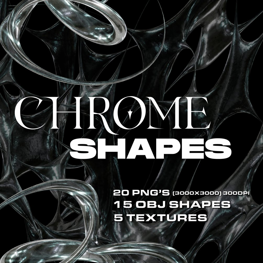 CHROME SHAPES!