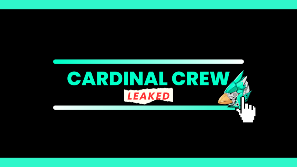 Cardinal Crew LEAKED