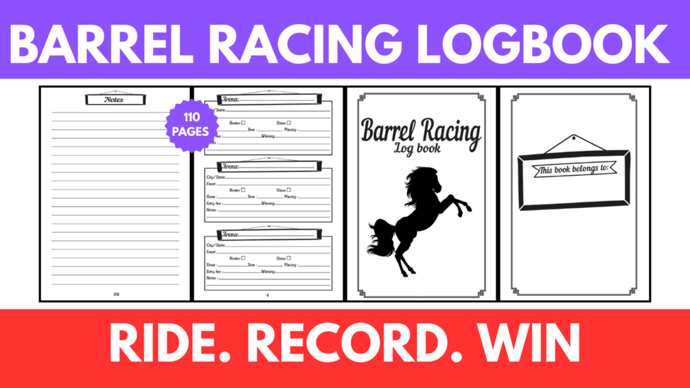 Barrel Racing Log Book - Rodeo & Show Tracker