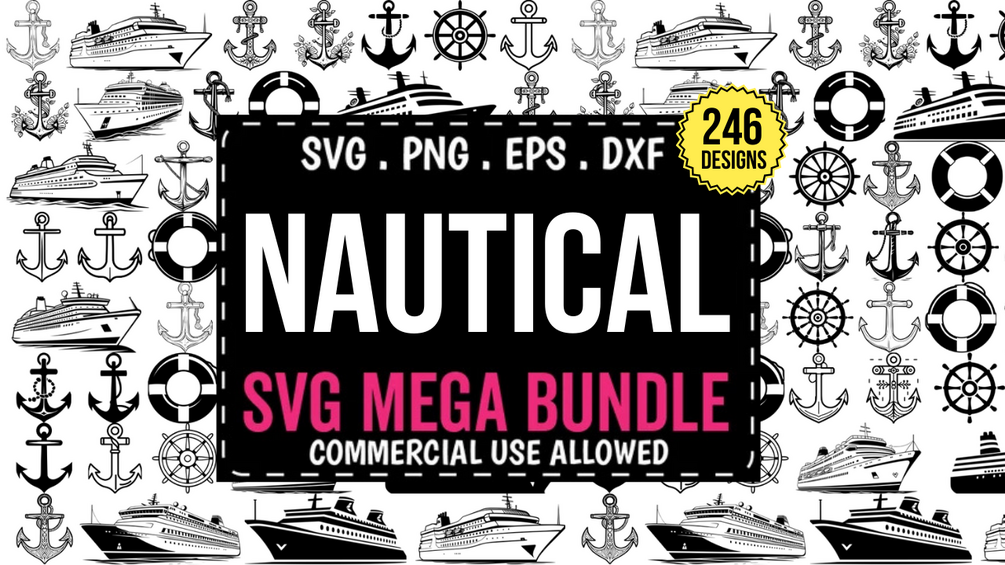 246+ Nautical SVG Bundle Cricut Cut Files