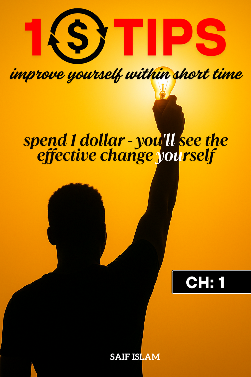 1 dollar tips - Improve Yourself within short time - Ch 1