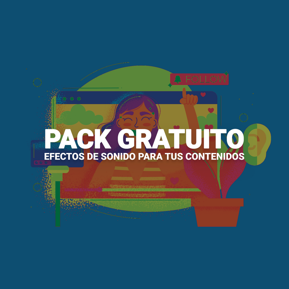 Pack GRATUITO de efectos de sonido para tus contenidos digitales