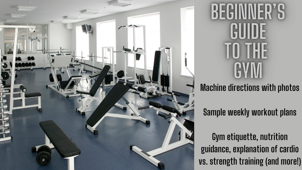 THE Beginner's Guide to the Gym