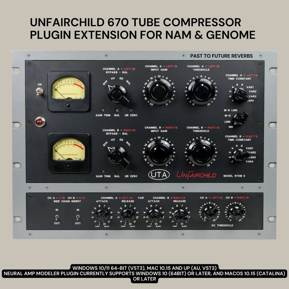 UNFAIRCHILD 670 TUBE COMPRESSOR FOR NAM AND GENOME!