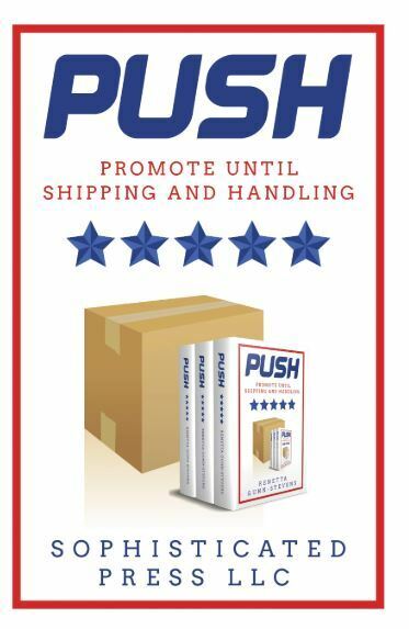 PUSH: Promote Until Shipping and Handling