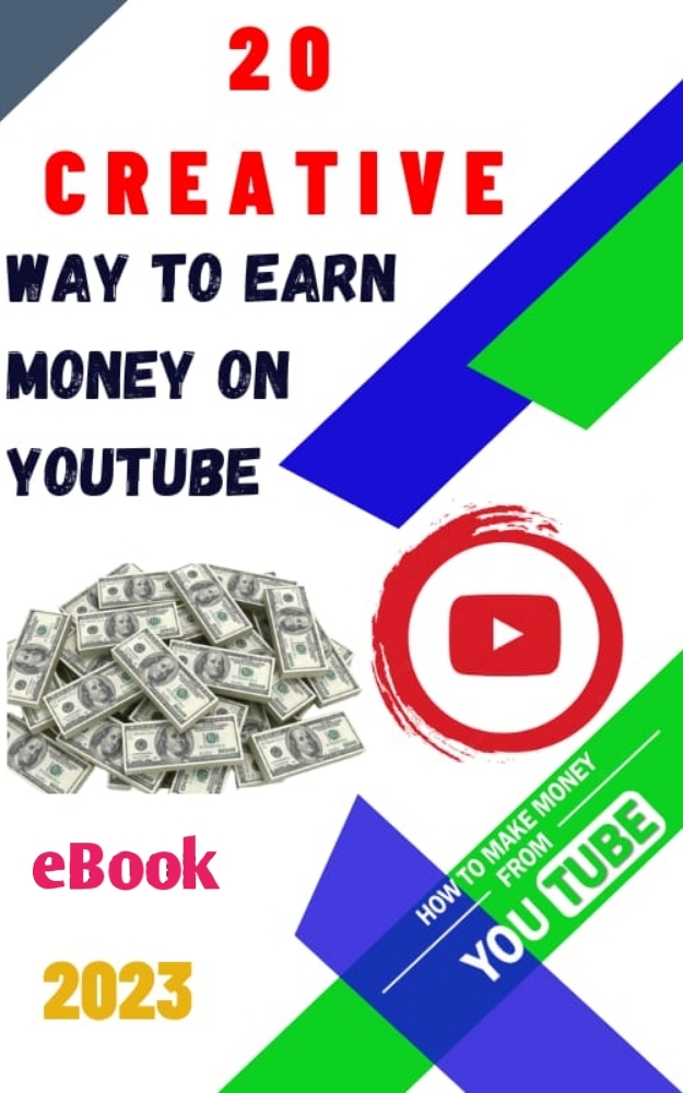 20 Creative Ways Earn Money on YouTube