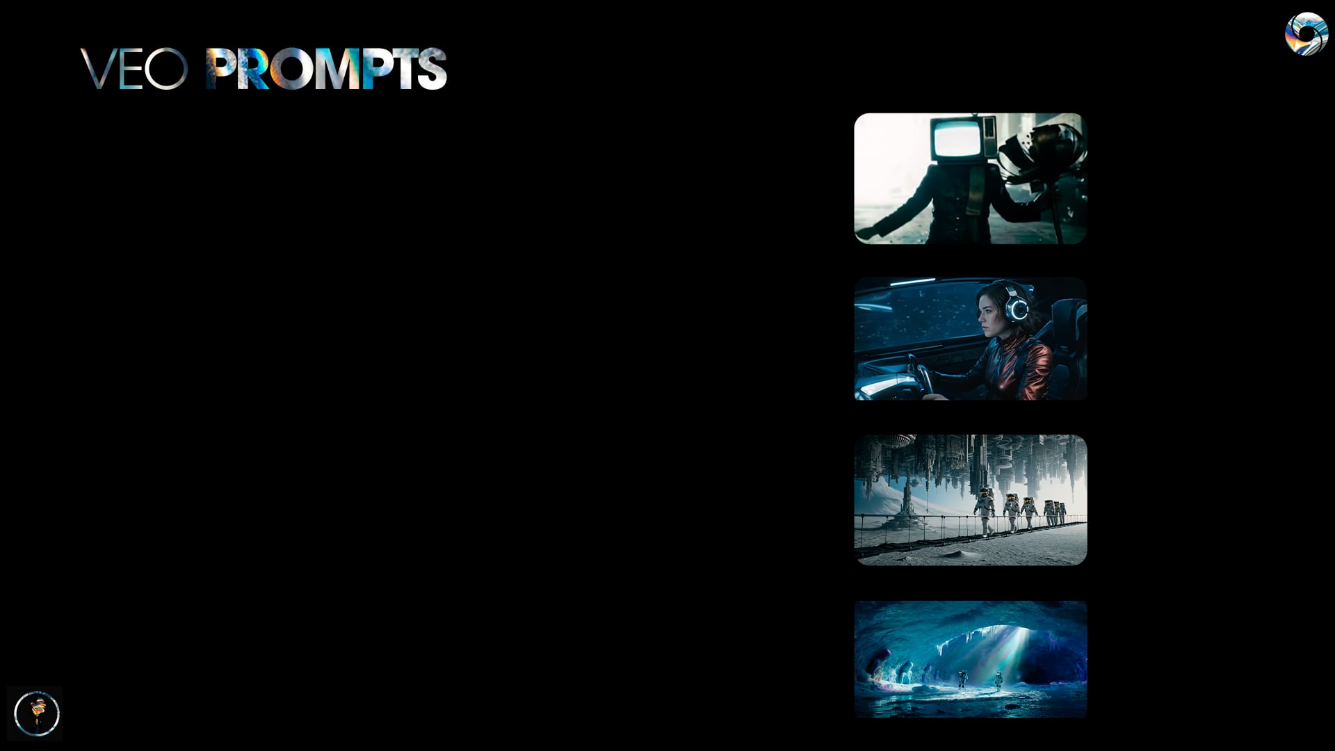 VEO PROMPTS