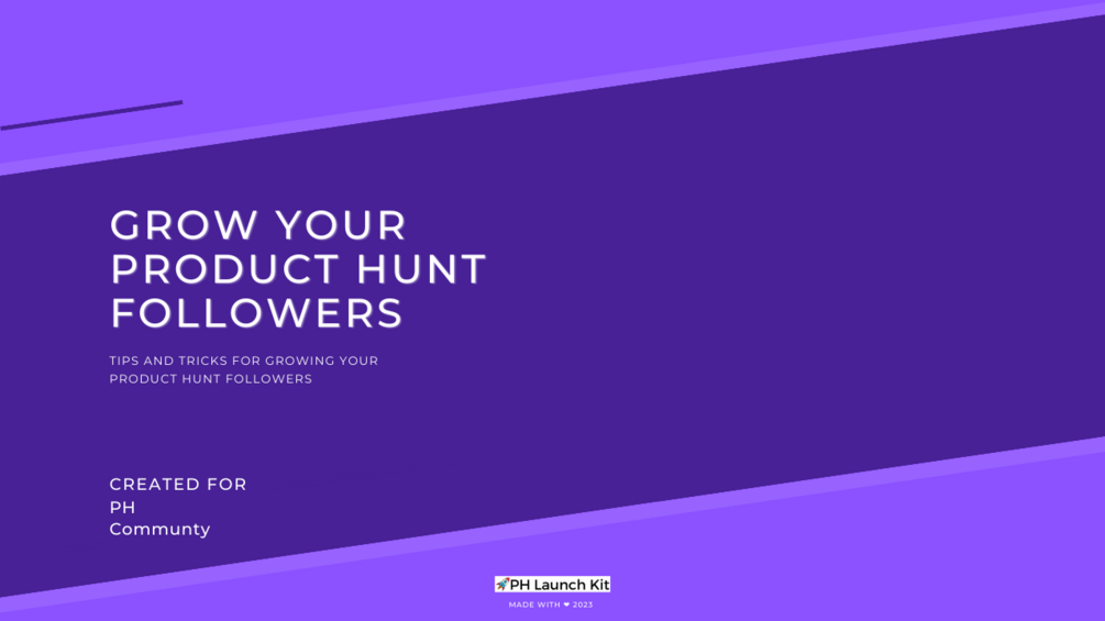 How to grow your Product Hunt followers