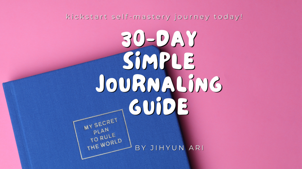 The Free 30-Day Simple Journaling Guide
