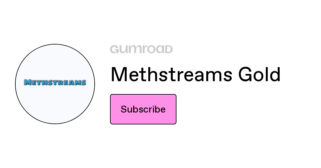 Methstreams Gold