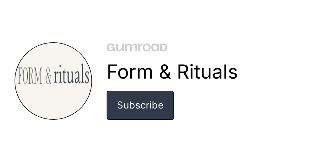 Form & Rituals