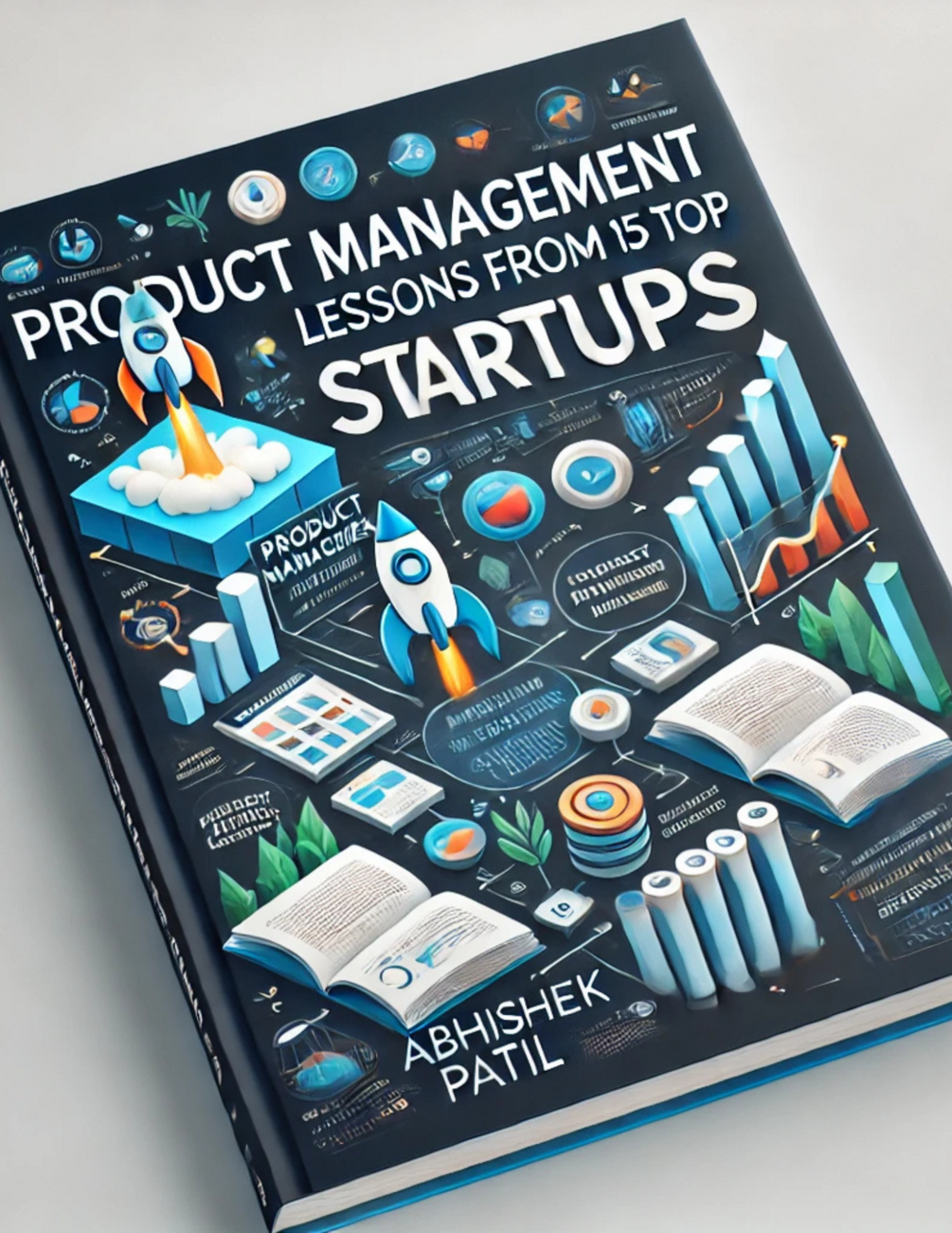Product Management Lessons from Top 12 Startups of the world.