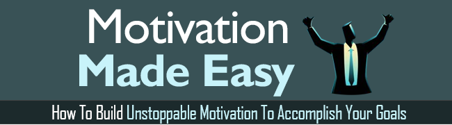 Motivation Made Easy: Your Guide to Unlocking Personal Drive