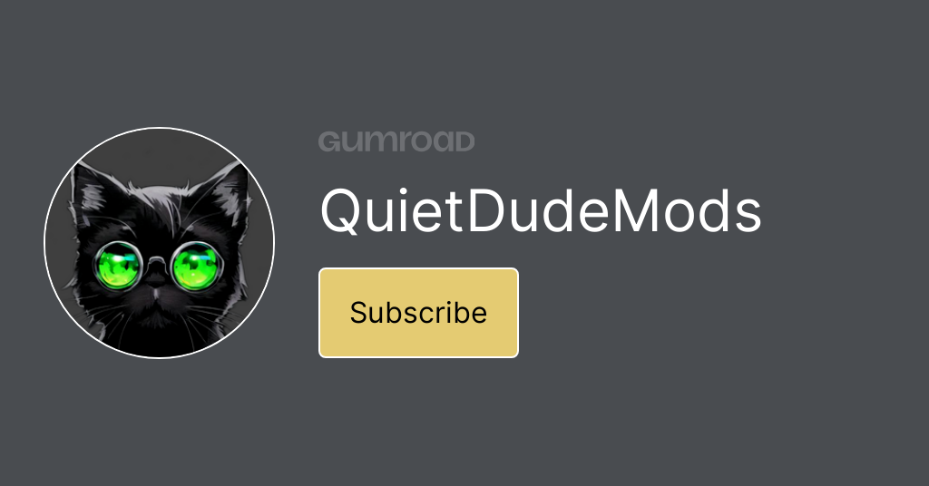 QuietDudeMods