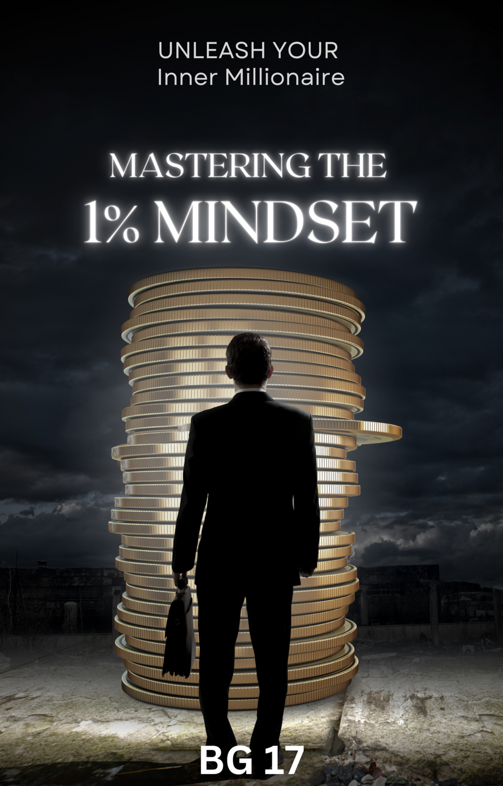 Unleash Your Inner Millionaire: Mastering the 1% Mindset