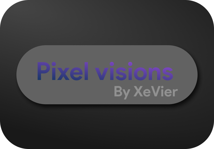 Pixel Visions