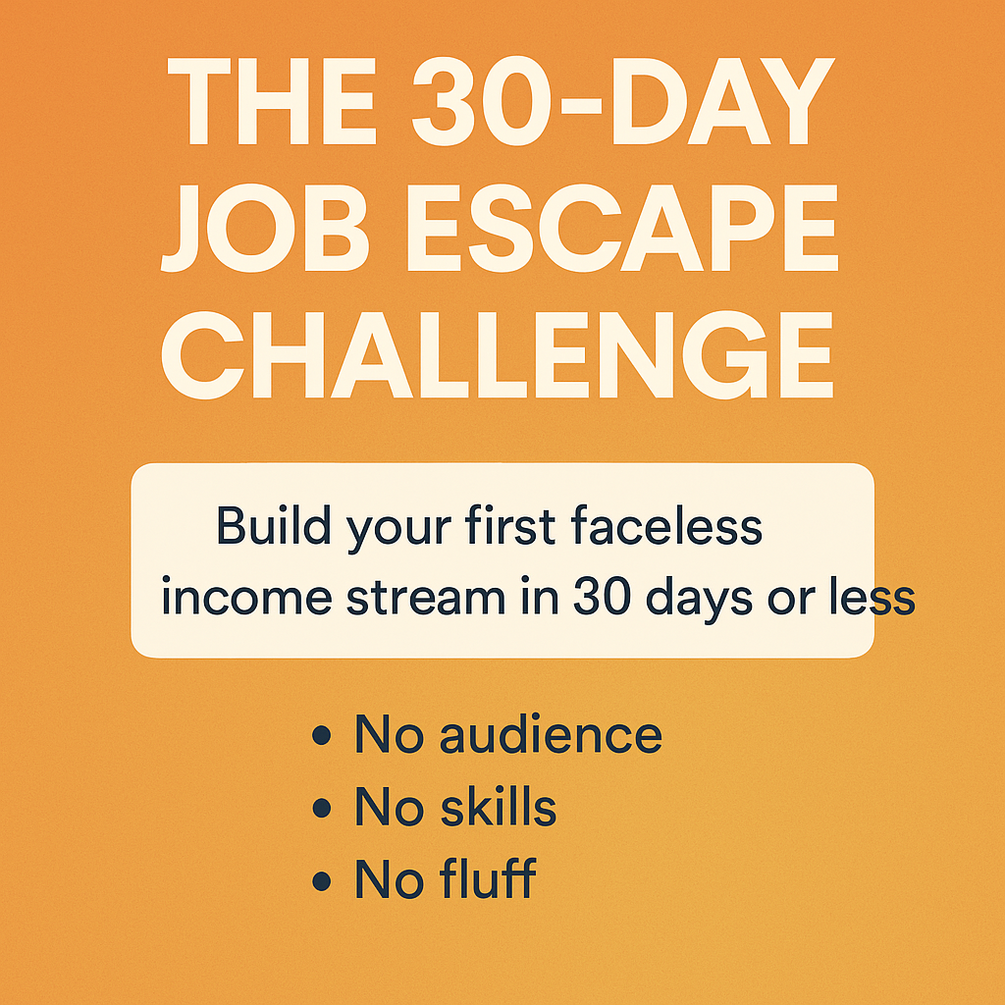 The 30-Day Job Escape Challenge
