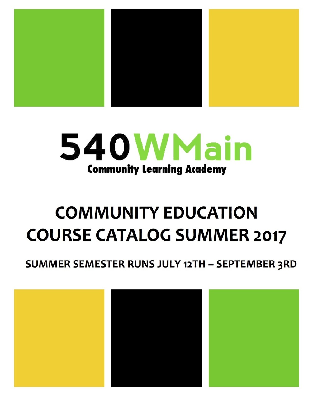 Mailed Print Edition: 540WMain Community Education Course Catalog