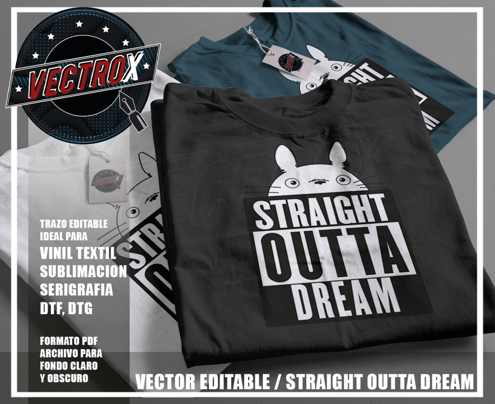 Vector Editable - Streaight Outta Dream